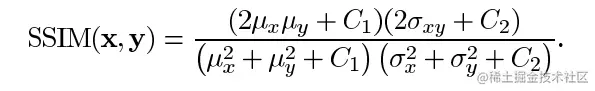 结构相似度索引（SSIM）全攻略：理论+代码（PyTorch）有很多资料解释了SSIM背后的理论，但很少有资源深入研究细 - 掘金