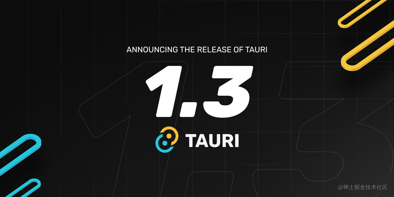 Rust 桌面 UI 框架 Tauri 发布 1.3.0，支持创建 Windows 应用程序安装包 - 掘金