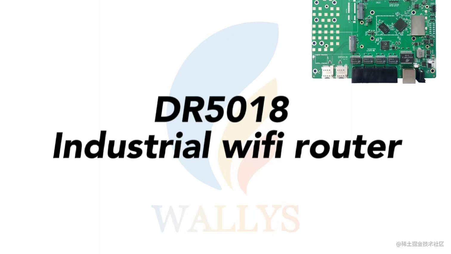 Wifi6 Solution with IPQ5018 with QCN6102 QCN6122|Wallystech - 掘金