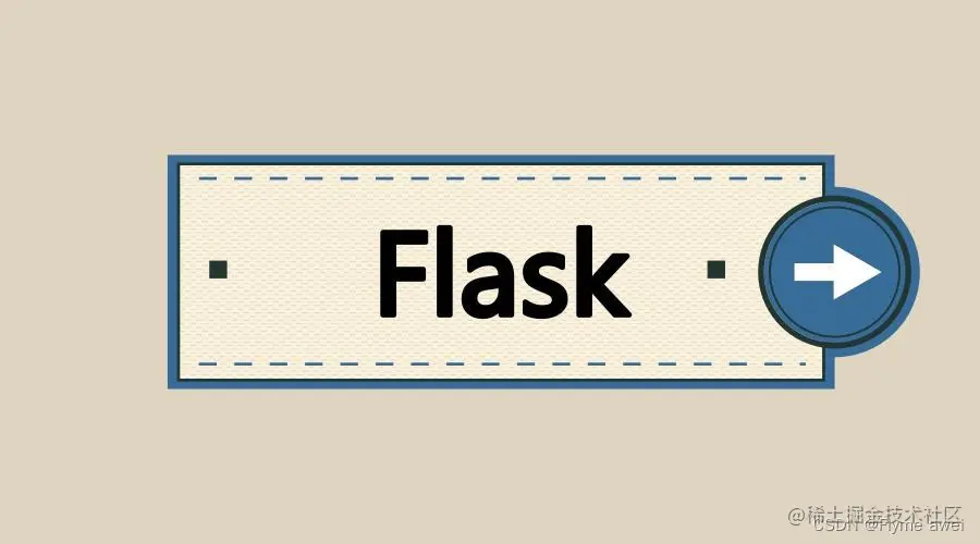 【Flask框架①】——Flask介绍Flask诞生于2010年，是Armin ronacher（人名）用 Python - 掘金