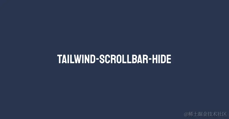 Tailwind CSS 最流行的9 个基础插件Tailwind CSS 是一个实用程序优先的 CSS 框架，它正在迅 - 掘金