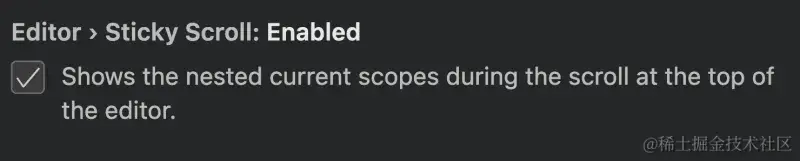 七个开发者不可不知的VS Code小技巧1.固定滚动（Sticky Scroll） 在浏览长文件时，你是否经常迷失方向？ - 掘金