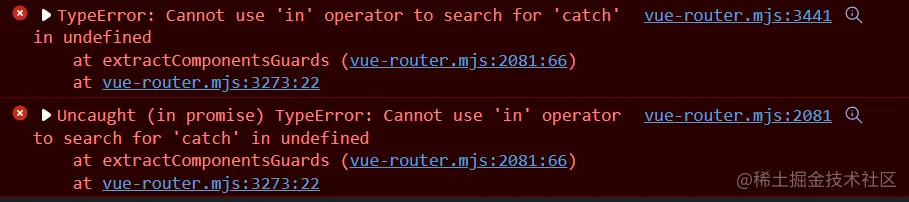 Vue3路由cannot Use In Operator To Search For Catch In Undefined 掘金