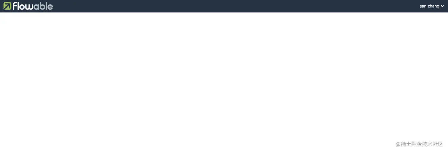 通过 Flowable-UI 来体验一把 Flowable 流程引擎[TOC] 本文为稀土掘金技术社区首发签约文章，14 - 掘金