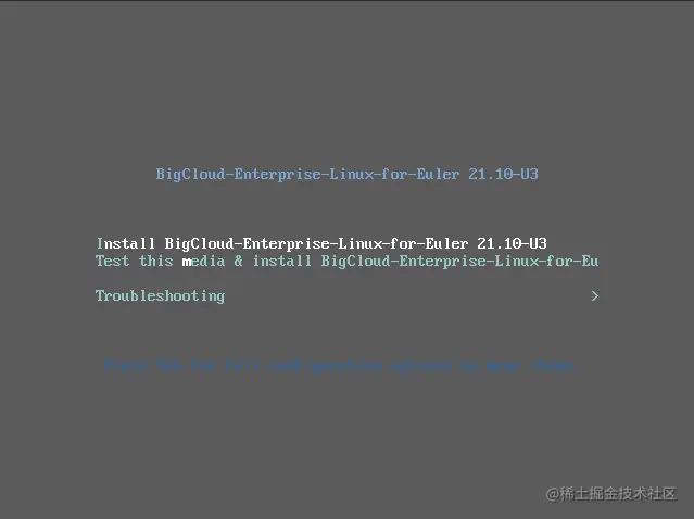 BigCloud Enterprise Linux for Euler 21.10 U 3基础安装教程BC-Linux借 - 掘金