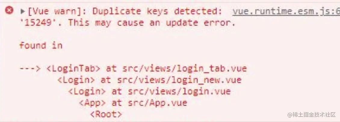 Vue报Duplicate keys detected: '15249'. This may cause an update error.报错原因及解决方案 - 掘金