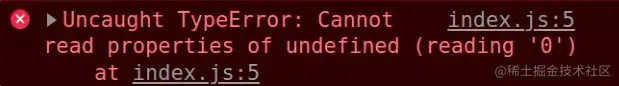 Uncaught Typeerror Cannot Read Properties Of Undefinedreading 0 掘金 7352